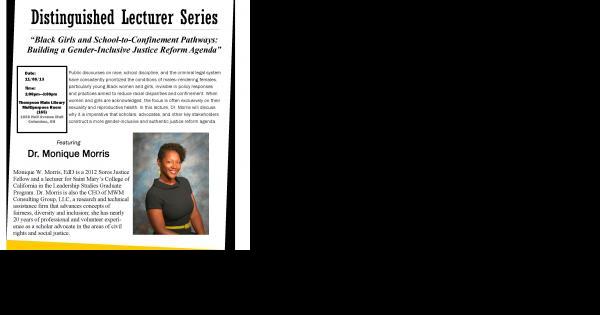 Distinguished Lecturer Series: Dr. Monique Morris presents “Black Girls ...